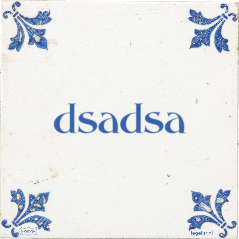 dsadsa - Online tegeltjes bakken - WBVB Rotterdam